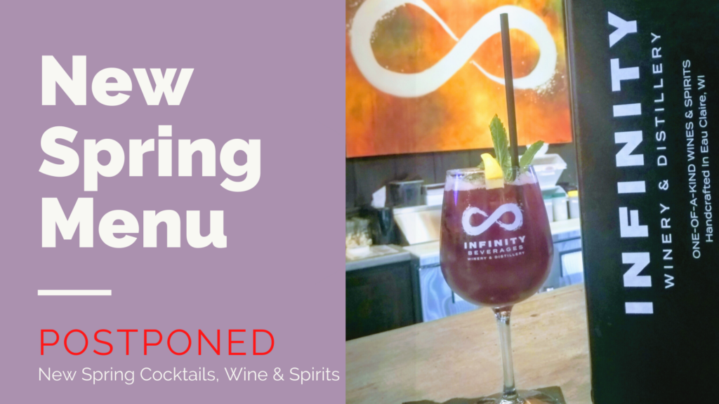 New Spring Menu Coming Soon! – Infinity Beverages Winery & Distillery